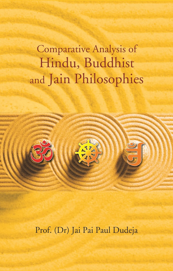 Comparative Analysis of Hindu, Buddhist and Jain Philosophies Book ...