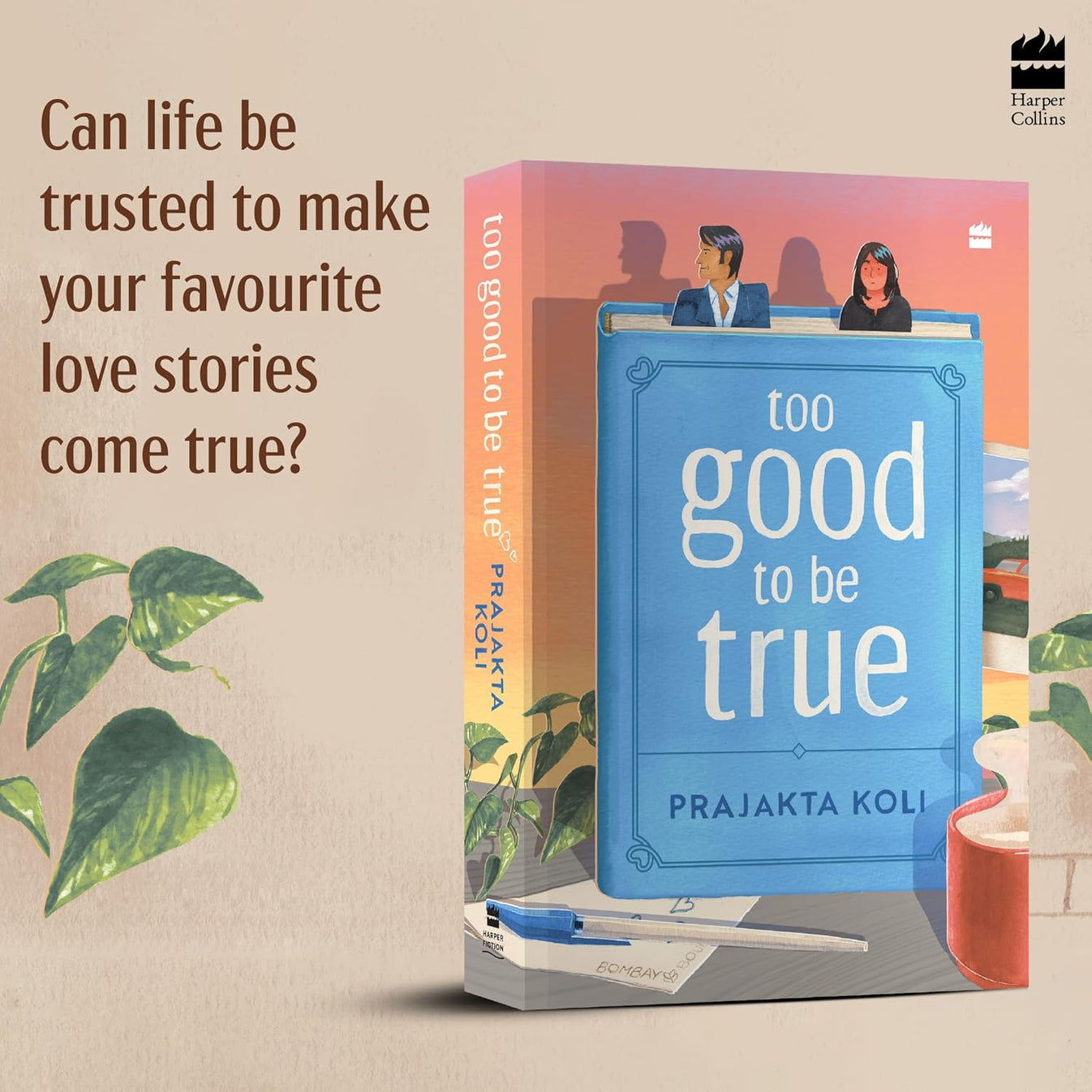 Too Good to Be True Book Online available at rekhtabooks.com