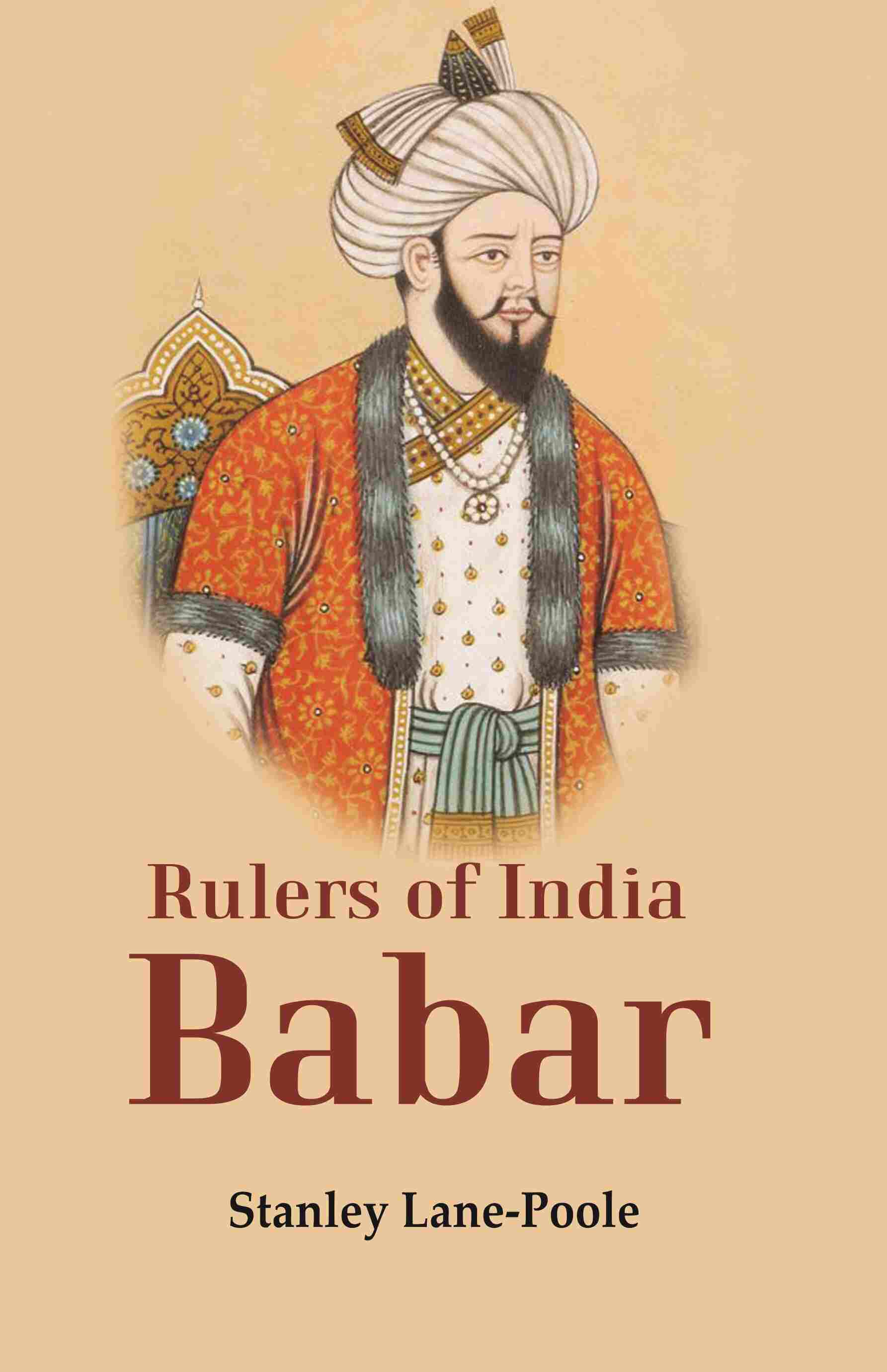 Rulers of India Babar Book Online available at rekhtabooks.com