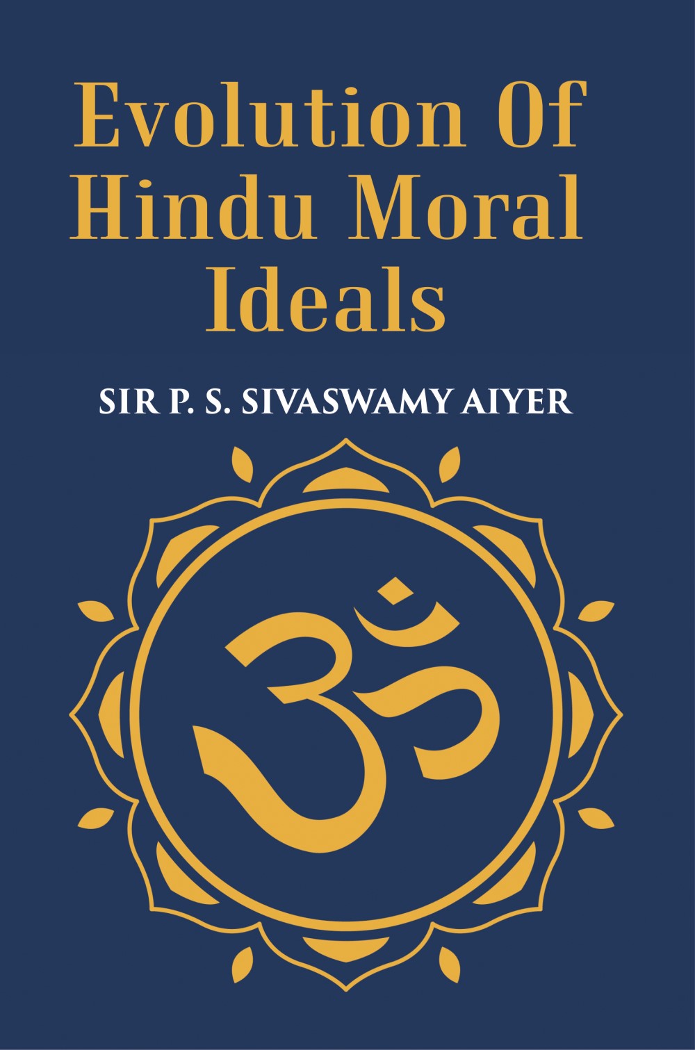 Evolution Of Hindu Moral Ideals Book Online available at rekhtabooks.com