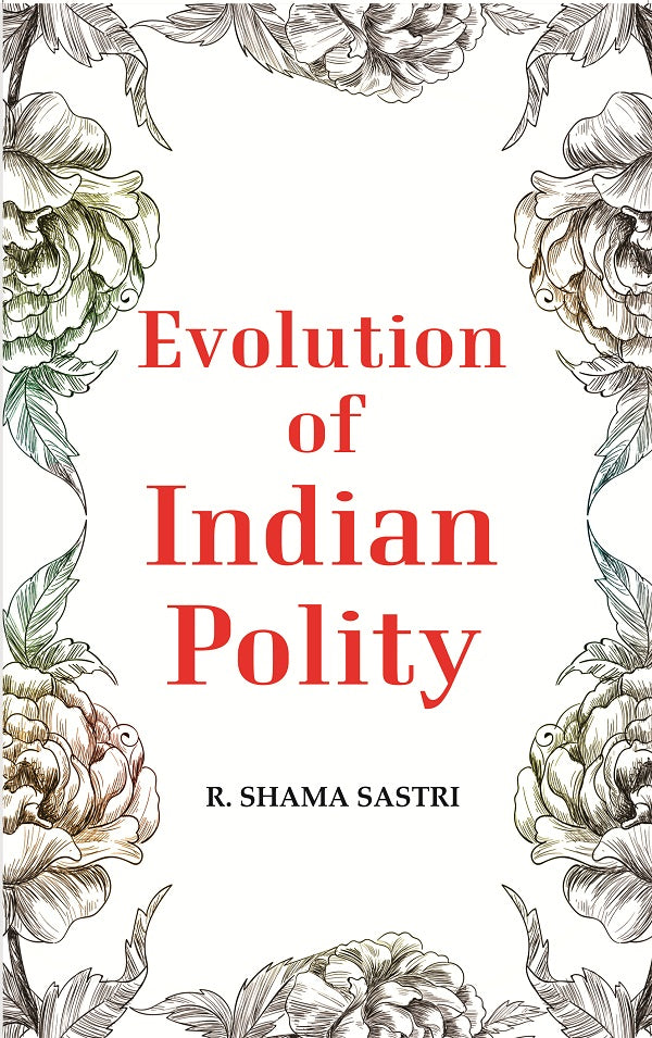 Evolution of Indian Polity Book Online available at rekhtabooks.com
