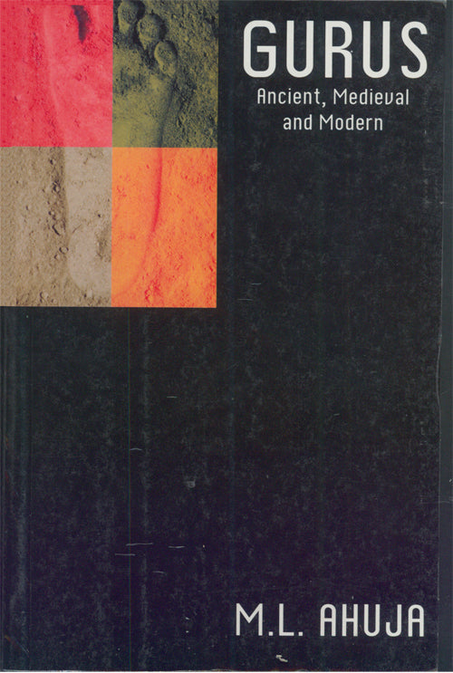 GURUS ANCIENT, MEDIEVAL AND MODERN Book Online available at rekhtabooks.com